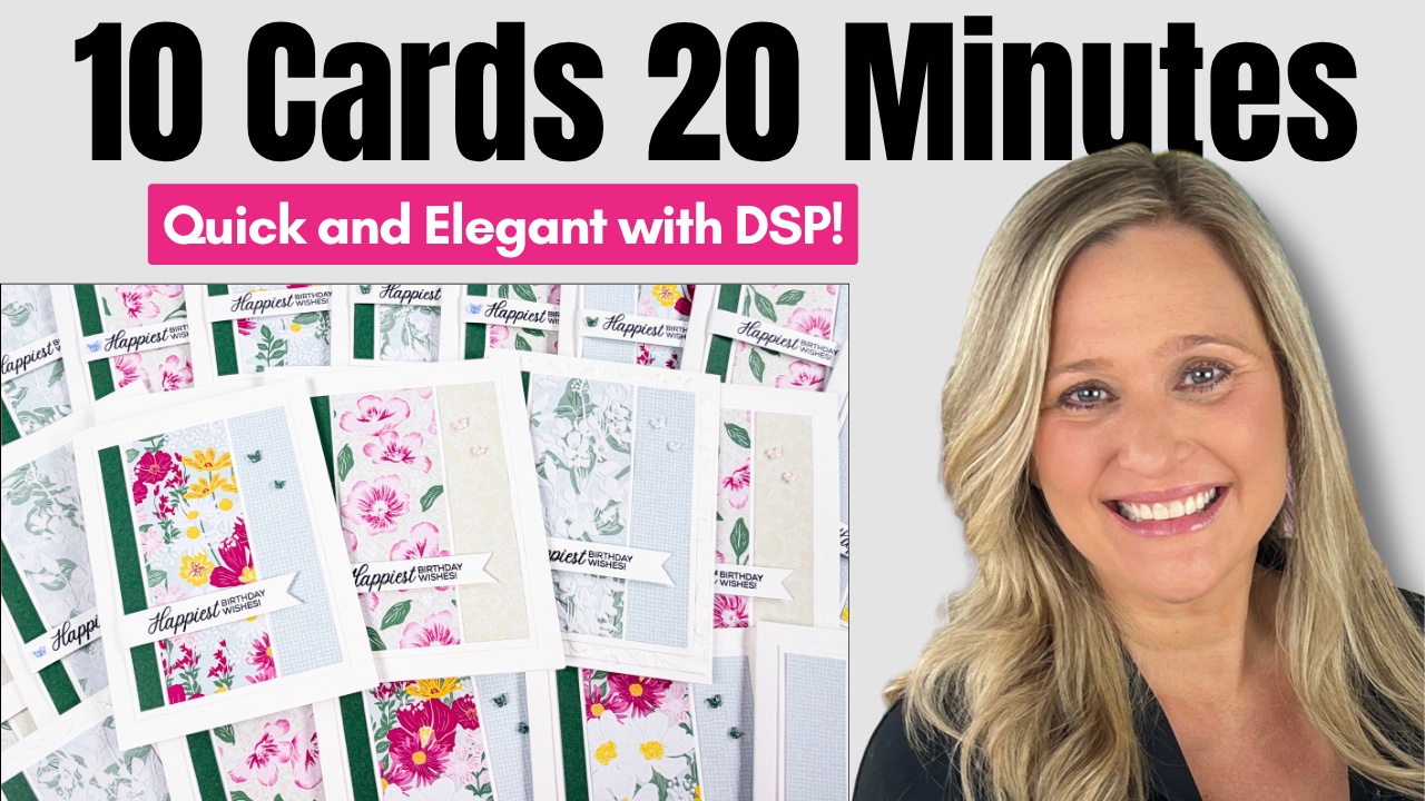 10 Cards in 20 Minutes: Quick and Elegant with DSP!